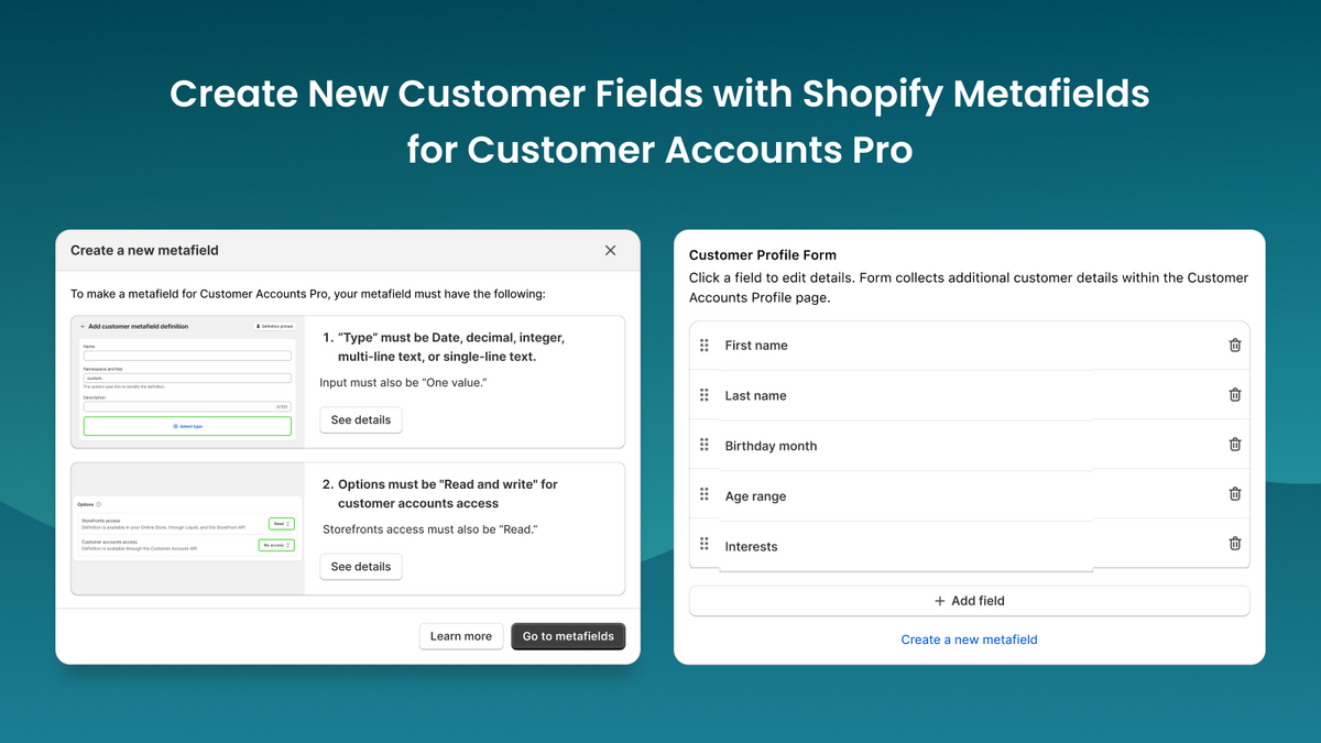 Create New Customer Fields with Shopify Metafields for Customer Accoun | Customer Accounts Pro